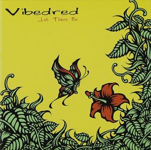 LET THERE BE詳しい納期他、ご注文時はお支払・送料・返品のページをご確認ください発売日2012/3/7Vibedred / Let There BeLET THERE BE ジャンル 邦楽ロック/ソウル 関連キーワード Vibed...