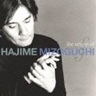 ミゾグチハジメ ザ オリジン オブ ハジメ ミゾグチ詳しい納期他、ご注文時はお支払・送料・返品のページをご確認ください発売日2012/9/26溝口肇 / the origin of HAJIME MIZOGUCHI（ハイブリッドCD）ザ オ...