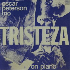 ピーターソン オスカー トリステーザ オン ピアノ詳しい納期他、ご注文時はお支払・送料・返品のページをご確認ください発売日2025/11/26関連キーワード：アルバムオスカー・ピーターソン（p） / トリステーザ・オン・ピアノトリステーザ ...