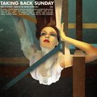 TAKING BACK SUNDAY詳しい納期他、ご注文時はお支払・送料・返品のページをご確認ください発売日2011/6/28TAKING BACK SUNDAY / TAKING BACK SUNDAYテイキング・バック・サンデー / テ...