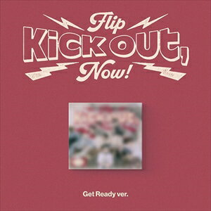2ND MINI ALBUM ： KICK OUT FLIP NOW! （GET READY VER.）詳しい納期他、ご注文時はお支払・送料・返品のページをご確認ください発売日2025/5/27KICKFLIP / 2ND MINI ALB...