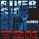 ティーツーケイ リバー サイド シティ ブルース詳しい納期他、ご注文時はお支払・送料・返品のページをご確認ください発売日2011/5/18T2K / RIVER SIDE CITY BLUESリバー サイド シティ ブルース ジャンル 邦楽...