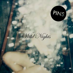 WILD NIGHTS詳しい納期他、ご注文時はお支払・送料・返品のページをご確認ください発売日2015/6/9PINS / WILD NIGHTSピンズ / ワイルド・ナイツ ジャンル 洋楽ロック 関連キーワード ピンズPINSマンチェスタ...