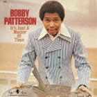 パターソン ボビー イッツ ジャスト ア マター オブ タイム詳しい納期他、ご注文時はお支払・送料・返品のページをご確認ください発売日2012/12/5ボビー・パターソン / イッツ・ジャスト・ア・マター・オブ・タイムイッツ ジャスト ア ...