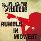ロデオズ ランブル イン ミッドウエスト詳しい納期他、ご注文時はお支払・送料・返品のページをご確認ください発売日2012/3/21THE RODEOS / RUMBLE IN MIDWESTランブル イン ミッドウエスト ジャンル 邦楽ロッ...