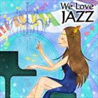WE LOVE JAZZ詳しい納期他、ご注文時はお支払・送料・返品のページをご確認ください発売日2014/8/20関連キーワード：UCCU-1442/3（V.A.） / ウィ・ラヴ・ジャズWE LOVE JAZZ ジャンル ジャズ・フュージ...