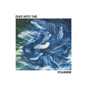 DIVE INTO THE FOAMMM詳しい納期他、ご注文時はお支払・送料・返品のページをご確認ください発売日2025/10/10FOAMMM / DIVE INTO THE FOAMMMフォームン / ダイヴ・イントゥ・ザ・フォームン ...
