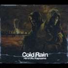 COLD RAIN詳しい納期他、ご注文時はお支払・送料・返品のページをご確認ください発売日2005/12/7影山ヒロノブ / Cold RainCOLD RAIN ジャンル アニメ・ゲーム国内アニメ音楽 関連キーワード 影山ヒロノブアニソン...