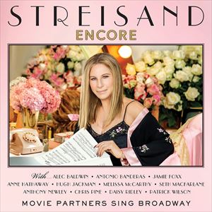 ENCORE ： MOVIE PARTNERS SING BROADWAY （DELUXE）詳しい納期他、ご注文時はお支払・送料・返品のページをご確認ください発売日2016/8/26BARBRA STREISAND / ENCORE ： M...