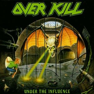UNDER THE INFLUENCE詳しい納期他、ご注文時はお支払・送料・返品のページをご確認くださいOVERKILL / UNDER THE INFLUENCEオーヴァーキル / アンダー・ザ・インフルエンス ジャンル 洋楽ハードロック...