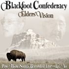 ELDERS VISION ： POW-WOW SONGS RECORDED LIVE AT KYI-YO詳しい納期他、ご注文時はお支払・送料・返品のページをご確認ください発売日2012/10/2BLACKFOOT CONFEDERACY ...