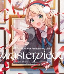 シグレウイ シグレウイフィフスアニバーサリーライブマスターピース詳しい納期他、ご注文時はお支払・送料・返品のページをご確認ください発売日2025/5/30関連キーワード：ブルーレイ BDしぐれうい／SHIGURE UI 5th Annive...