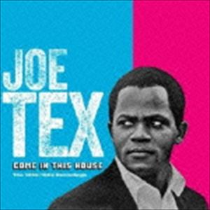 テックス ジョー カム イン ディス ハウス 1955 1962レコーディングス詳しい納期他、ご注文時はお支払・送料・返品のページをご確認ください発売日2015/3/4ジョー・テックス / カム・イン・ディス・ハウス 1955-1962レコ...
