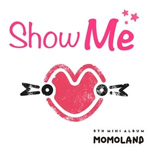 5TH MINI ALBUM ： SHOW ME詳しい納期他、ご注文時はお支払・送料・返品のページをご確認ください発売日2019/3/21MOMOLAND / 5TH MINI ALBUM ： SHOW MEモモランド / 5THミニ・アル...