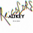 アルトキー リ カラーズ ダブルオーズ カバー コレクション詳しい納期他、ご注文時はお支払・送料・返品のページをご確認ください発売日2012/3/28ALTKEY / Re：Colors 00’s cover collectionリ カラー...