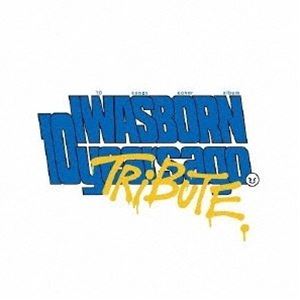 アイ ハズ ボーン 10 イヤーズ アゴー トリビュート詳しい納期他、ご注文時はお支払・送料・返品のページをご確認ください発売日2021/10/13（V.A.） / I was born 10 years ago.〜TRIBUTE〜アイ ハ...