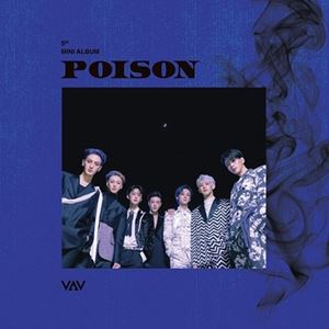 5TH MINI ALBUM ： POISON詳しい納期他、ご注文時はお支払・送料・返品のページをご確認ください発売日2019/10/22VAV / 5TH MINI ALBUM ： POISONヴイエーヴイ / 5THミニ・アルバム：ポイ...