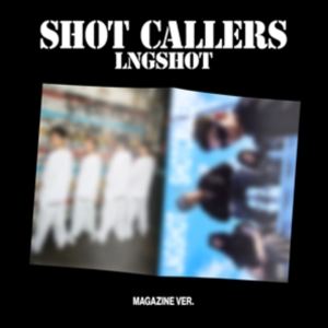 EP ： SHOT CALLERS （MAGAZINE VER.）詳しい納期他、ご注文時はお支払・送料・返品のページをご確認ください発売日2026/1/14LNGSHOT / EP ： SHOT CALLERS （MAGAZINE VER....