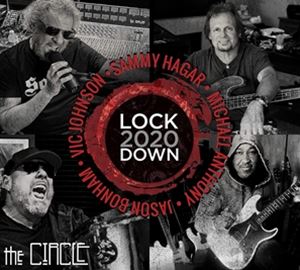 LOCKDOWN 2020詳しい納期他、ご注文時はお支払・送料・返品のページをご確認ください発売日2020/12/29SAMMY HAGAR ＆ CIRCLE / LOCKDOWN 2020サミー・ヘイガー＆サークル / ロックダウン・20...