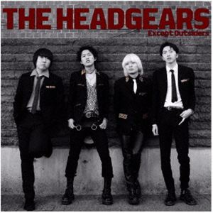 ヘッドギアーズ エクセプト アウトサイダーズ詳しい納期他、ご注文時はお支払・送料・返品のページをご確認ください発売日2026/5/6関連キーワード：アルバム エクセプトアウトサイダーズTHE HEADGEARS / Except Outsi...