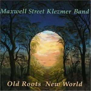 OLD ROOTS NEW WORLD詳しい納期他、ご注文時はお支払・送料・返品のページをご確認くださいMAXWELL STREET KLEZMER BAND / OLD ROOTS NEW WORLDマックスウェル・ストリート・クレズマー...