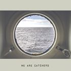 WE ARE CATCHERS詳しい納期他、ご注文時はお支払・送料・返品のページをご確認ください発売日2014/3/25WE ARE CATCHERS / WE ARE CATCHERSウィー・アー・キャッチャーズ / ウィー・アー・キャッ...
