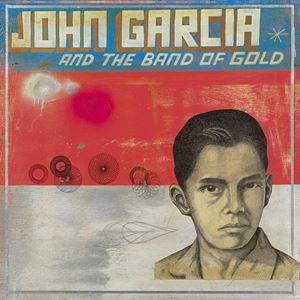 JOHN GARCIA AND THE BAND OF GOLD詳しい納期他、ご注文時はお支払・送料・返品のページをご確認ください発売日2019/1/4JOHN GARCIA / JOHN GARCIA AND THE BAND OF GO...