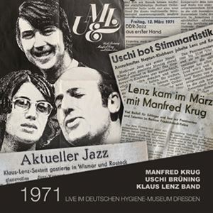 1971 LIVE IM DEUTSCHEN HYGIENE MUSEUM DRESDEN詳しい納期他、ご注文時はお支払・送料・返品のページをご確認ください発売日2021/2/26MANFRED KRUG ／ USCH BRUNINGI ／...