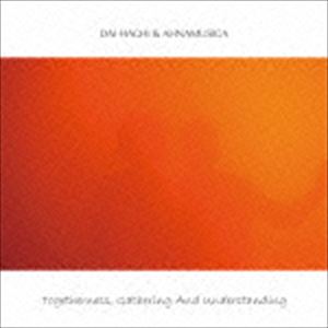 ダイハチ アハナムジカ トゥギャザーネス ギャザリング アンド アンダースタンディング詳しい納期他、ご注文時はお支払・送料・返品のページをご確認ください発売日2016/7/27DAI-HACHI ＆ AHNAMUSICA / Togethe...