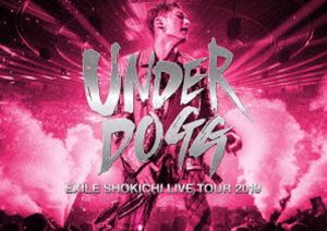 エグザイルショウキチ エグザイルショウキチライブツアー2019アンダードッグ詳しい納期他、ご注文時はお支払・送料・返品のページをご確認ください発売日2019/12/25EXILE SHOKICHI LIVE TOUR 2019 UNDERD...