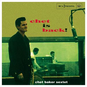 CHET IS BACK!詳しい納期他、ご注文時はお支払・送料・返品のページをご確認ください発売日2017/2/3CHET BAKER / CHET IS BACK!チェット・ベイカー / チェット・イズ・バック! ジャンル ジャズ・フュー...