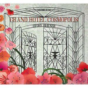 バーナー ジェフ グランド ホテル コスモポリス詳しい納期他、ご注文時はお支払・送料・返品のページをご確認ください発売日2020/5/3ジェフ・バーナー / グランド・ホテル・コスモポリスグランド ホテル コスモポリス ジャンル 洋楽ポップ...