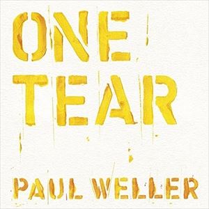 ONE TEAR詳しい納期他、ご注文時はお支払・送料・返品のページをご確認ください発売日2017/12/1PAUL WELLER / ONE TEARポール・ウェラー / ワン・ティアー ジャンル 洋楽ロック 関連キーワード ポール・ウェラ...