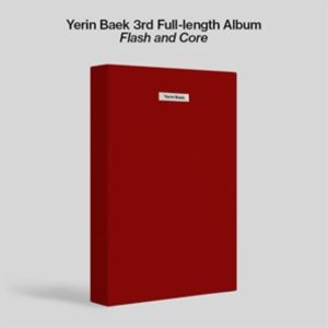 3RD FULL-LENGTH ALBUM ： FLASH AND CORE （LTD）詳しい納期他、ご注文時はお支払・送料・返品のページをご確認ください発売日2025/10/21BAEK YERIN / 3RD FULL-LENGTH A...