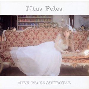 ニーナペレア ニーナ ペレア詳しい納期他、ご注文時はお支払・送料・返品のページをご確認ください発売日2019/8/27Nina Pelea / NINA PELEA（TypeA）ニーナ ペレア ジャンル 邦楽J-POP 関連キーワード Ni...