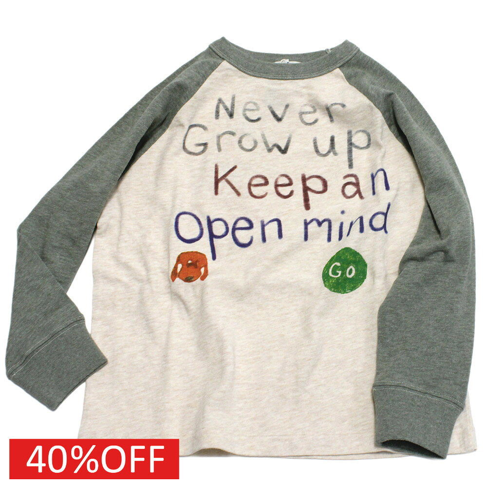 “デニムアンドダンガリー”のテンジク NEVER TEE・配色切り替えのラグランスリーブTシャツ・先入観を持たず子供心を忘れないとメッセージをプリント・手書き風のプリントが温かみを感じるデザイン・綿素材で優しい肌触り・ゆったり着られるシルエ...