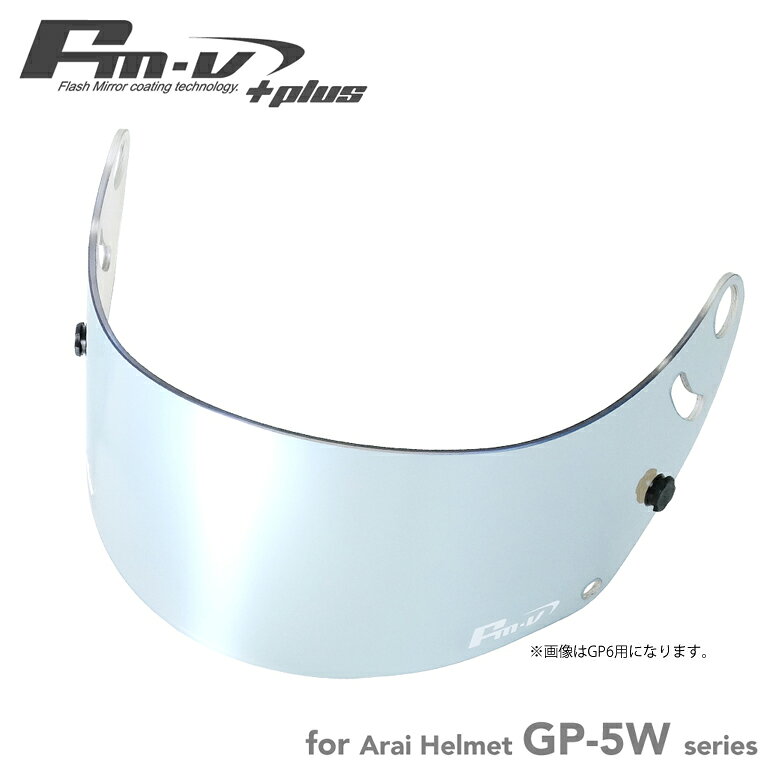 FM-V Plus Flash Mirror Coating Technology for Arai GP-5W・5X Helmet Fm-v Plus（Fmvプラス）は従来品よりコアカラーをワイドにコーティングしドライビング時の視野角差で...