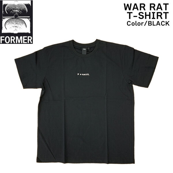 【正規代理店商品】 ●BRAND ： FORMER(フォーマー) ●品 番 ： TE22502C1 ●品 名 ： WAR RAT T-SHIRT ●COLOR ： BLACK ●SIZE ： M/L ●MATERIAL ： 200GSM 1...