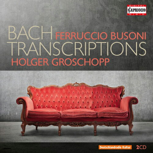 ヨハン・ゼバスティアン・バッハ - Johann Sebastian Bach (1685-1750)/フェルッチョ・ブゾーニ - Ferruccio Busoni (1866-1924)編曲・バッハ - 前奏曲とフーガ ニ長調 BWV 5...