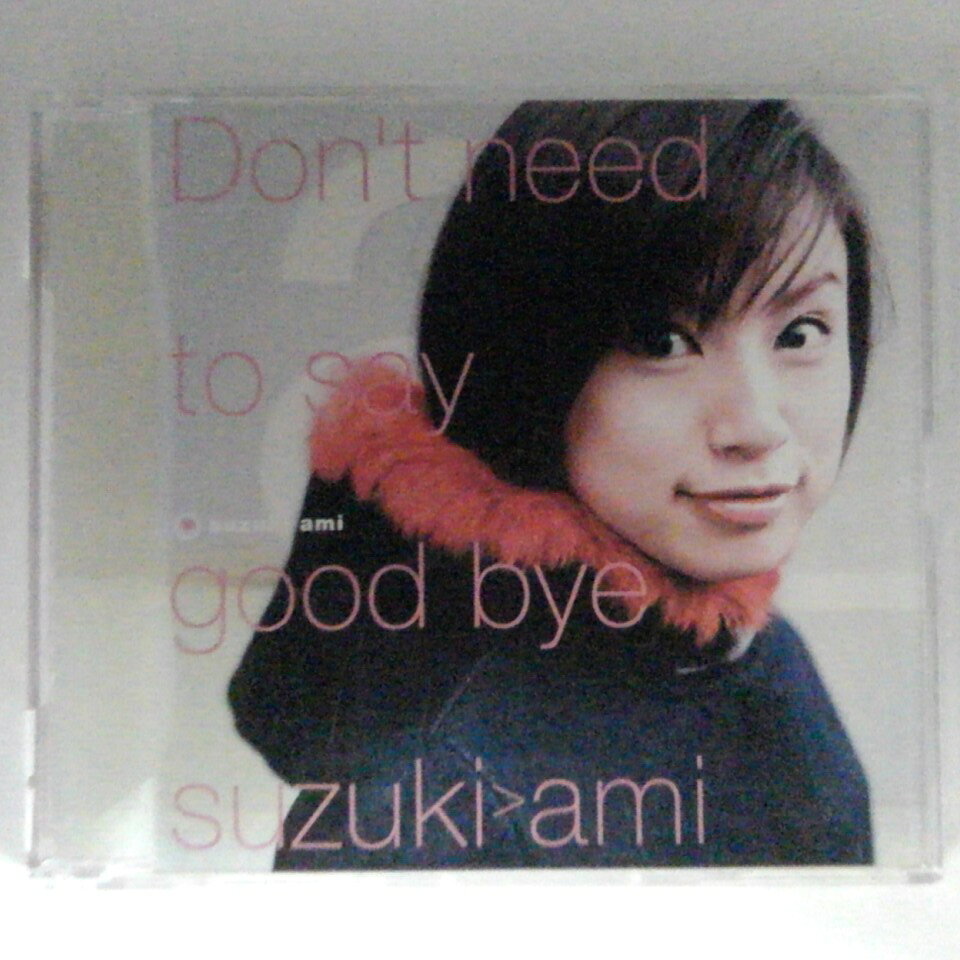 【収録曲】 　【01】Don`t need to say good bye 　【02】My wish -if you wanna be with me 　【03】Don`t need to say good bye(instrumental...