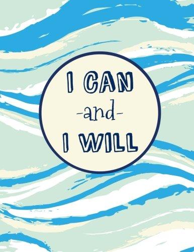 I Can and I Will: 100 Pages Ruled, Notebook, Journal, Diary, Light Blue Watercolor