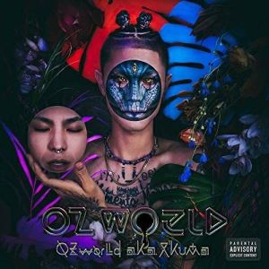 OZWORLDOZworld a.k.a. R'kumaオズワルドエーケーエーレオクマ おずわるどえーけーえーれおくま　発売日 : 2019年6月09日　種別 : CD　JAN : 4582174313125　商品番号 : VCCM-211...
