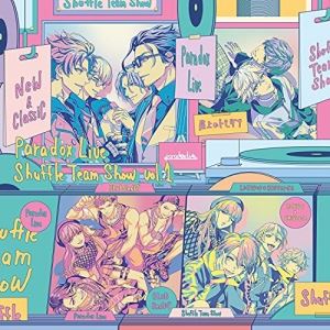 Paradox Live Shuffle Team Show vol.1オムニバスNew & Classic、CLUB CANDY、屋上のトモダチ、Lollipop*universe　発売日 : 2021年9月29日　種別 : CD　JAN...