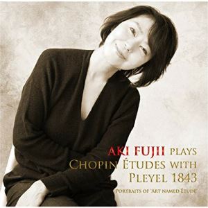 AKI FUJII PLAYS CHOPIN ETUDES WITH PLEYEL 1843AKI FUJIIアキフジイ あきふじい　発売日 : 2021年2月17日　種別 : CD　JAN : 4549767200743　商品番号 : Q...