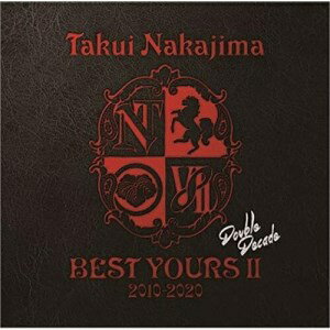 BEST YOURSII 2010-2020 Double Decade中島卓偉ナカジマタクイ なかじまたくい　発売日 : 2020年3月04日　種別 : CD　JAN : 4942463757656　商品番号 : EPCE-7576【商品...
