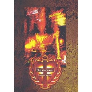 Die In Cries LAST LIVE「1995.7.2」ダイ・イン・クライズだいいんくらいず　発売日 : 2003年11月26日　種別 : DVD　JAN : 4988017221808　商品番号 : BVBR-11030【収録内容...
