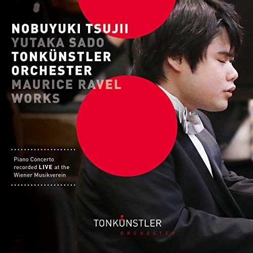 佐渡裕×辻井伸行 ラヴェル作品集辻井伸行 佐渡裕 指揮 トーンキュンストラー管弦楽団ツジイノブユキ/サドユタカ/トーンキュンストラーカンゲンガクダン つじいのぶゆき/さどゆたか/とーんきゅんすとらーかんげんがくだん　発売日 : 2020年5...