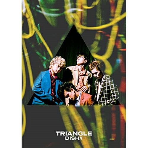 TRIANGLE (CD+DVD) (初回生産限定盤B)DISH//ディッシュ でぃっしゅ　発売日 : 2023年2月01日　種別 : CD　JAN : 4547366596830　商品番号 : SRCL-12414【商品紹介】12月に結成...