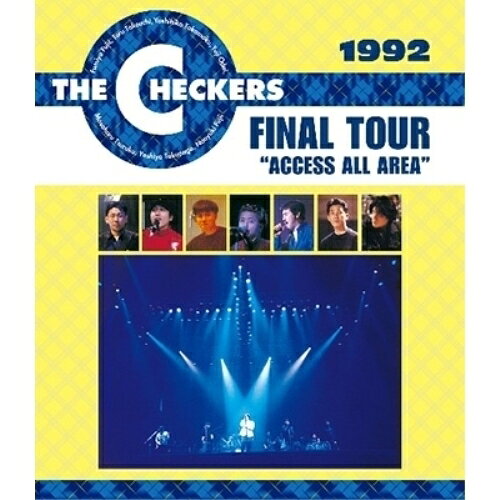 1992 FINAL TOUR ”ACCESS ALL AREA”(Blu-ray)THE CHECKERSTHE CHECKERS　発売日 : 2023年3月15日　種別 : BD　JAN : 4524135112439　商品番号 : P...