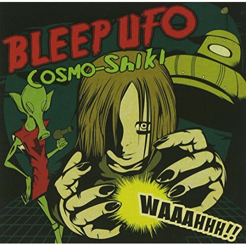 BLEEP UFOCosmo-Shikiコスモシキ こすもしき　発売日 : 2013年10月23日　種別 : CD　JAN : 4543034036295　商品番号 : DDCH-2342【商品紹介】電子音楽家、清水良行のソロ名義Cosmo...